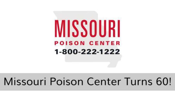 The Missouri Poison Center Turns 60 Poison Highlights Missouri